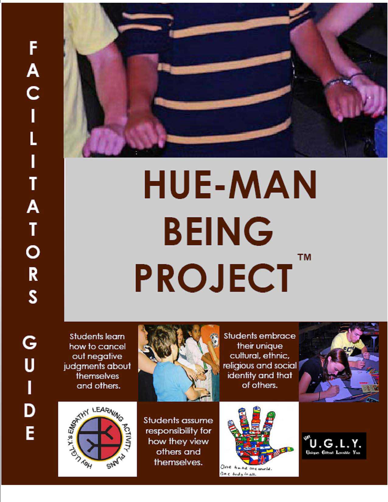 Hue-man being project curriculum – Hey U.G.L.Y.